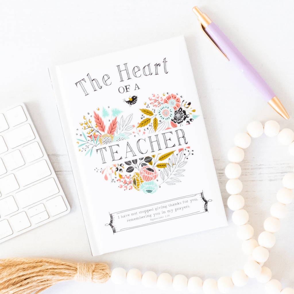 The Heart of a Teacher Devotional for Teachers